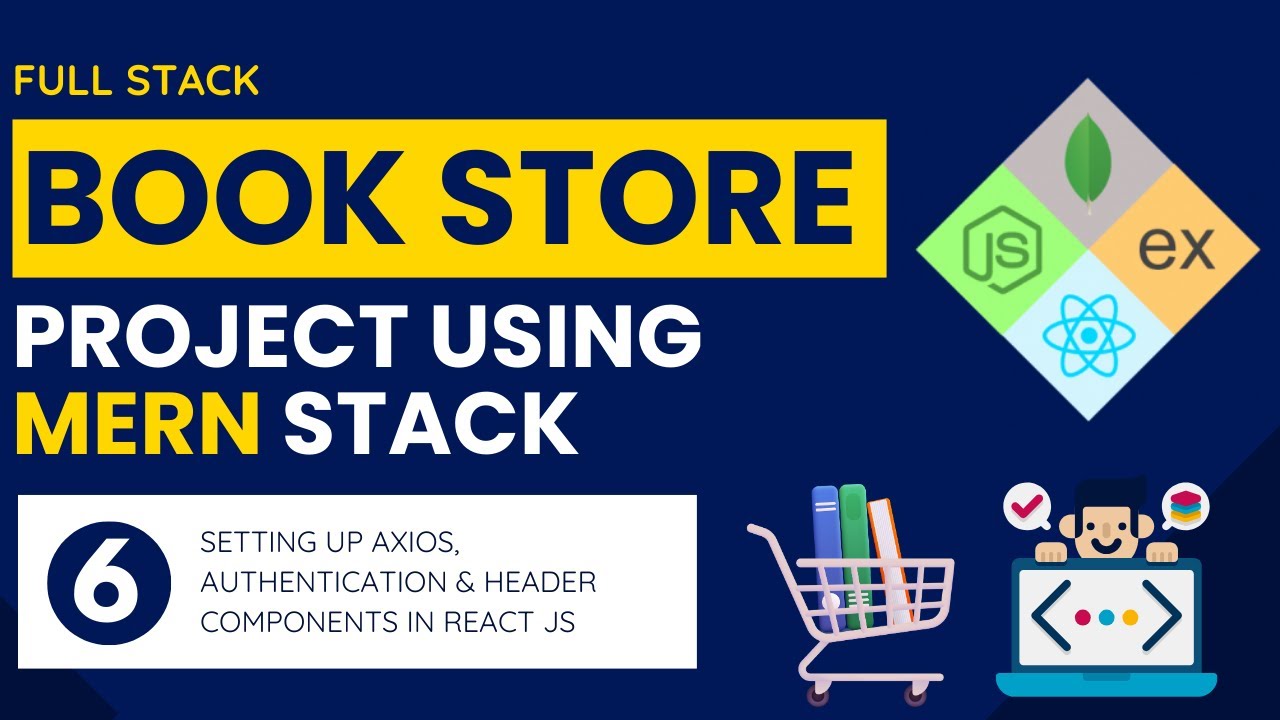 Setting Up Axios Auth And Header Components In React Js Book Store Project Using Mern Stack
