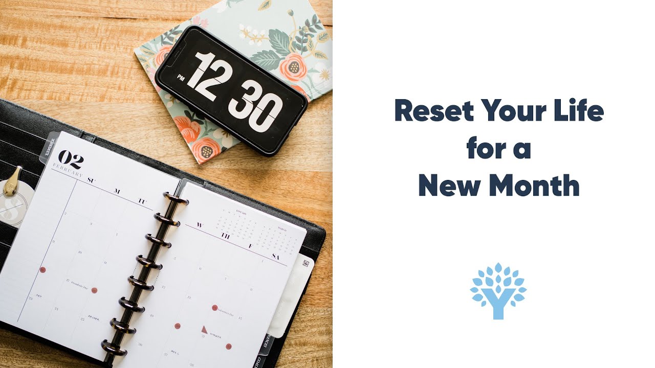 Reset Your Life for a New Month - YouTube