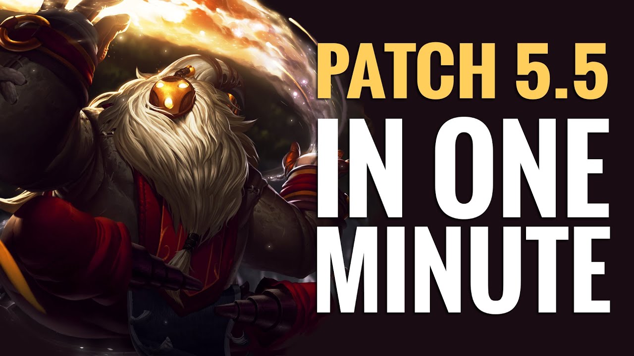 League of Legends - Patch 5.5 in Under One Minute - YouTube