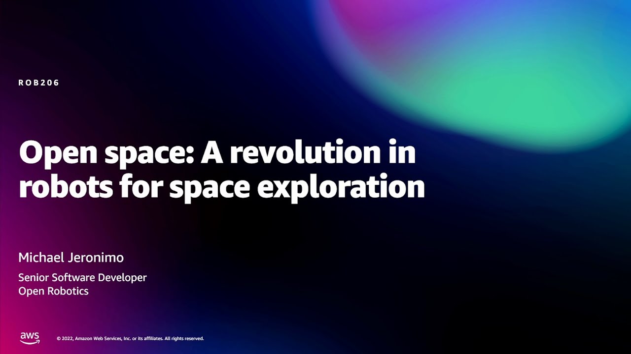 Amazon re:MARS 2022 - Open space: A revolution in robots for space ...
