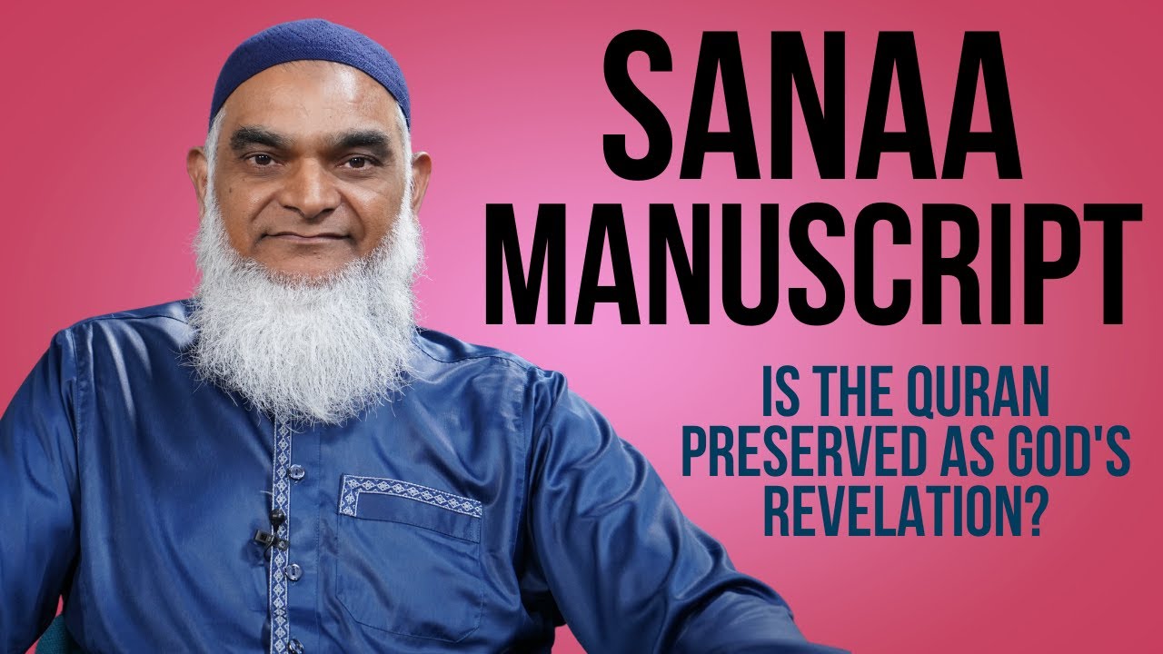 Does the Sanaa Manuscript Challenge Muslim Belief in the Quran's ...