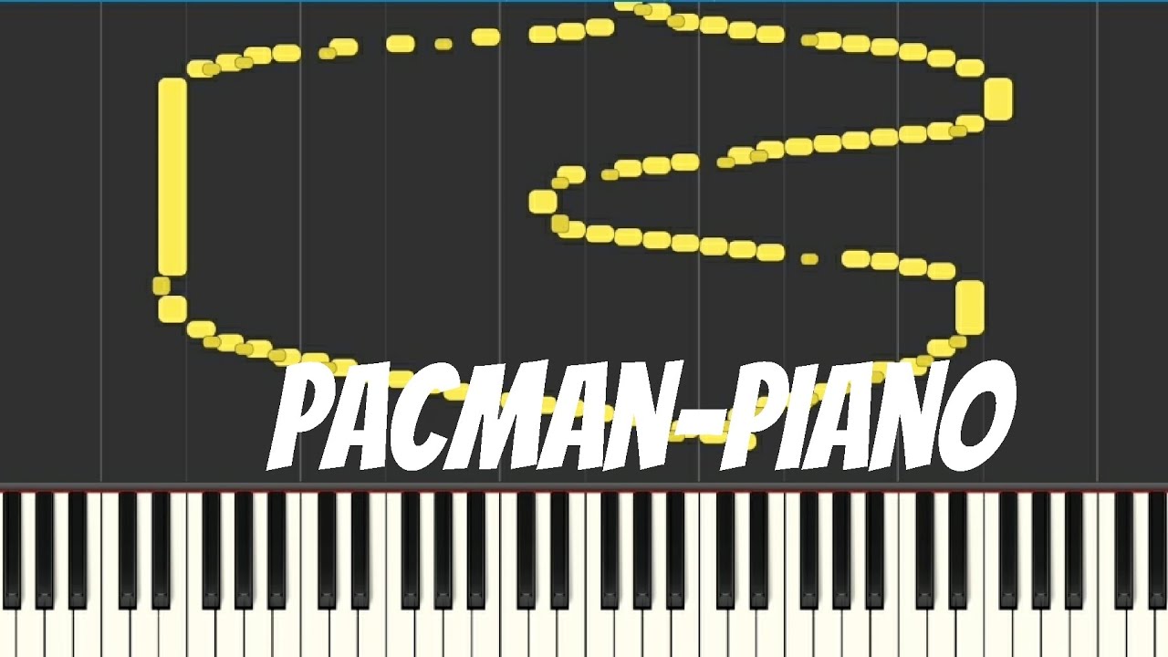 Piano PACMAN Synthesia! - YouTube