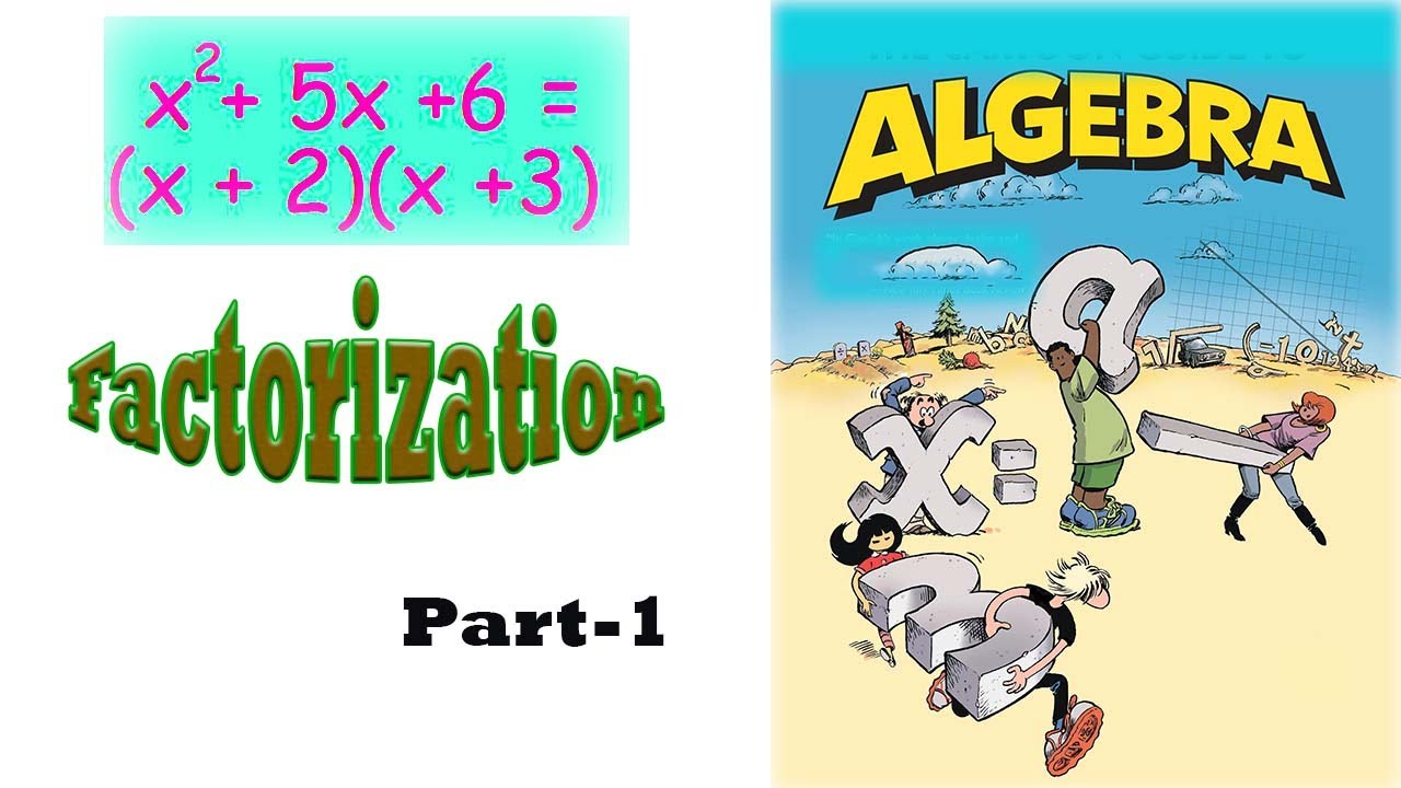 how To Factorize Algebraic Expressions Part 1 YouTube how-to-factorize-algebraic-expressions-part-1-youtube