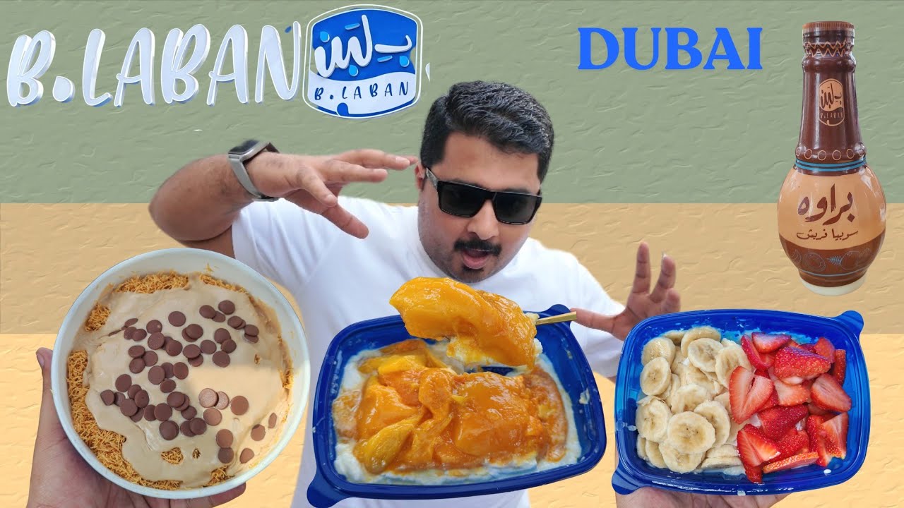 B Laban Dubai!Number 1 Desserts in Dubai! UAE DUBAI - YouTube