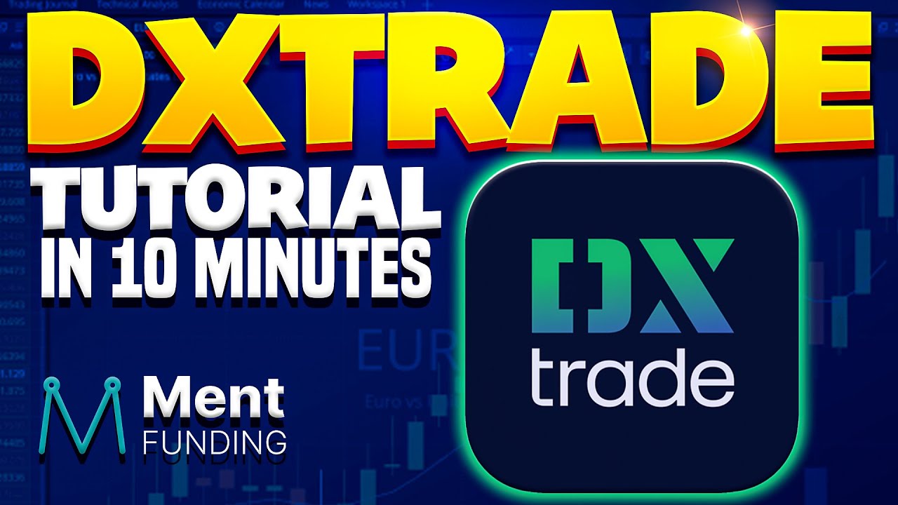 DXTRADE TUTORIAL in 10 MINUTES - YouTube