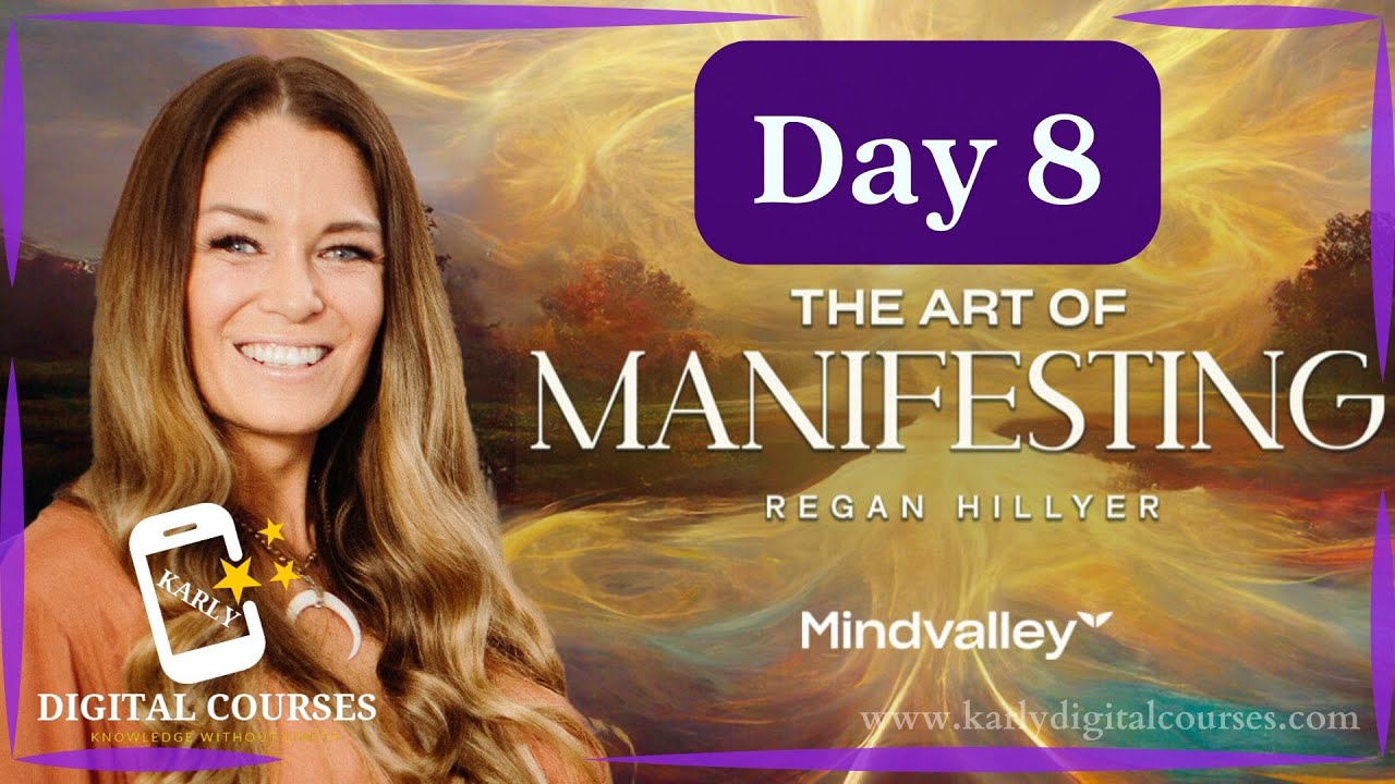 The Art of Manifesting Lesson 8 Expand Beyond Your Limits Regan Hillyer ...