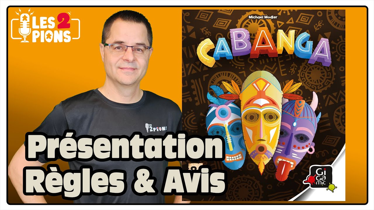 CABANGA - Présentation, règles et avis - YouTube