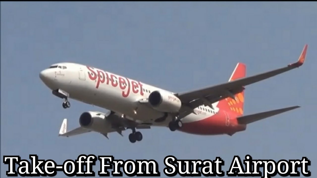 Surat - Delhi : Spicejet Take-off Form Surat Airport - YouTube