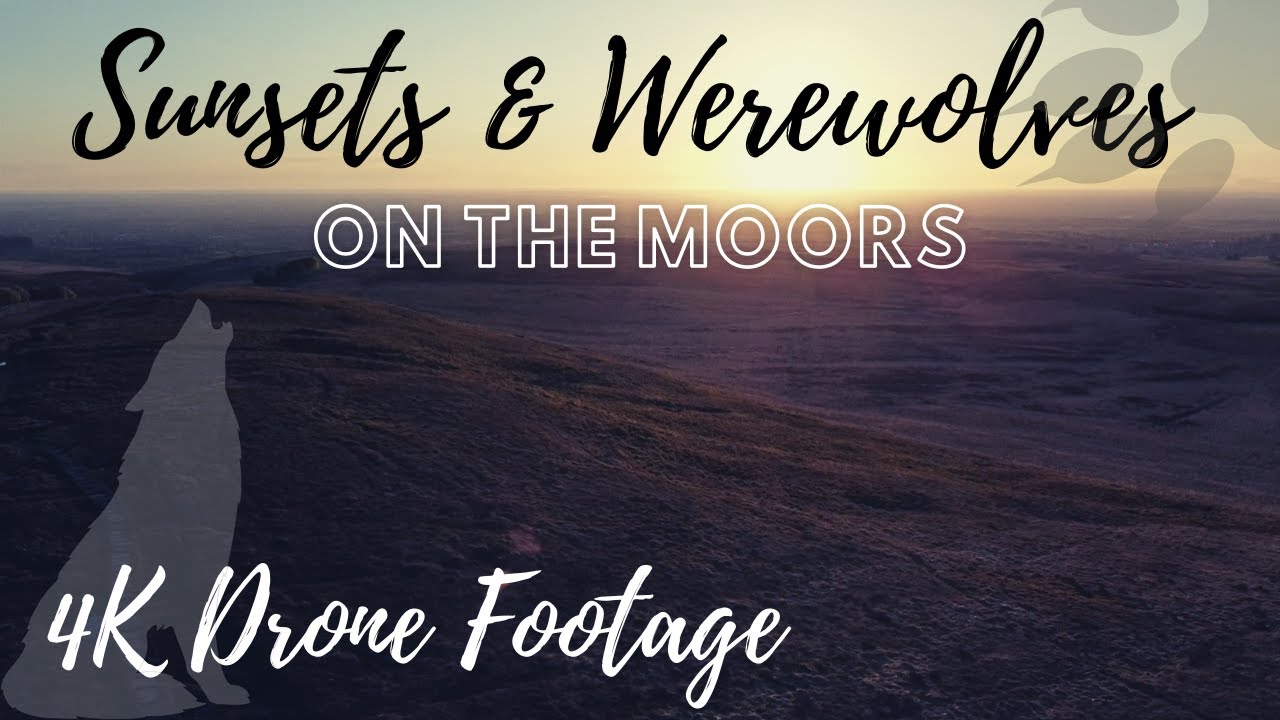 Sunsets & Werewolves - Hiking on the Lancashire Moors with 4K Drone ...