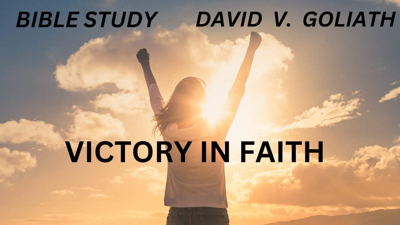 BIBLE STUDY: DAVID V GOLIATH, VICTORY IN FAITH - YouTube