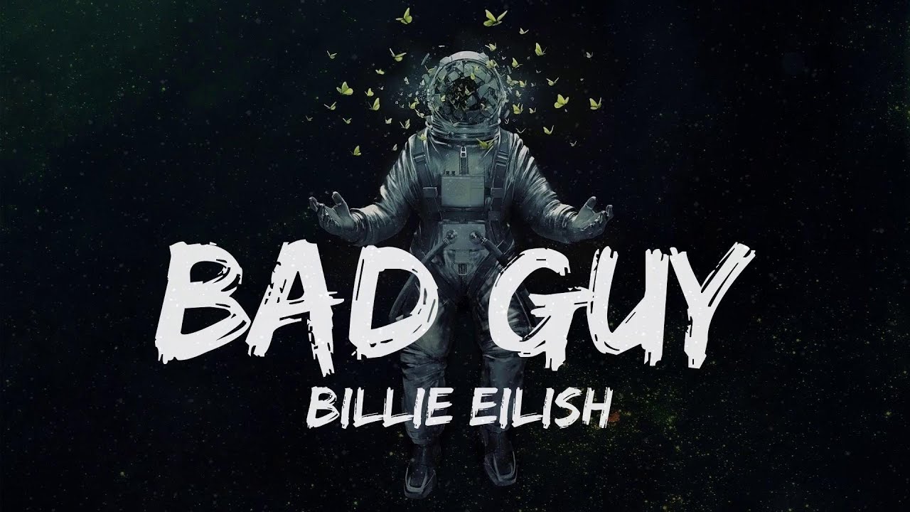 Billie Eilish - bad guy (lyrics) - YouTube