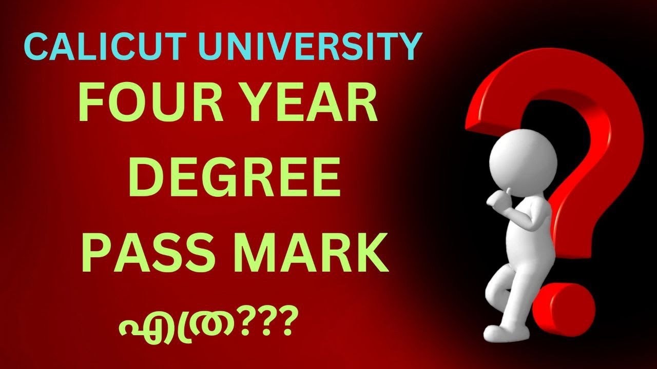 FOUR YEAR DEGREE PASS MARK | CALICUT UNIVERSITY - YouTube