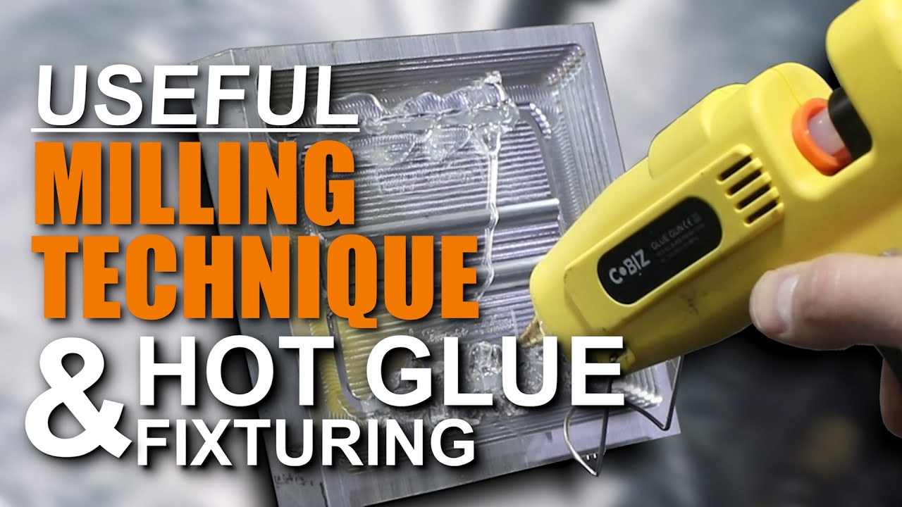 CNC Fixturing Trick: Window Machining + Hot Glue! - YouTube