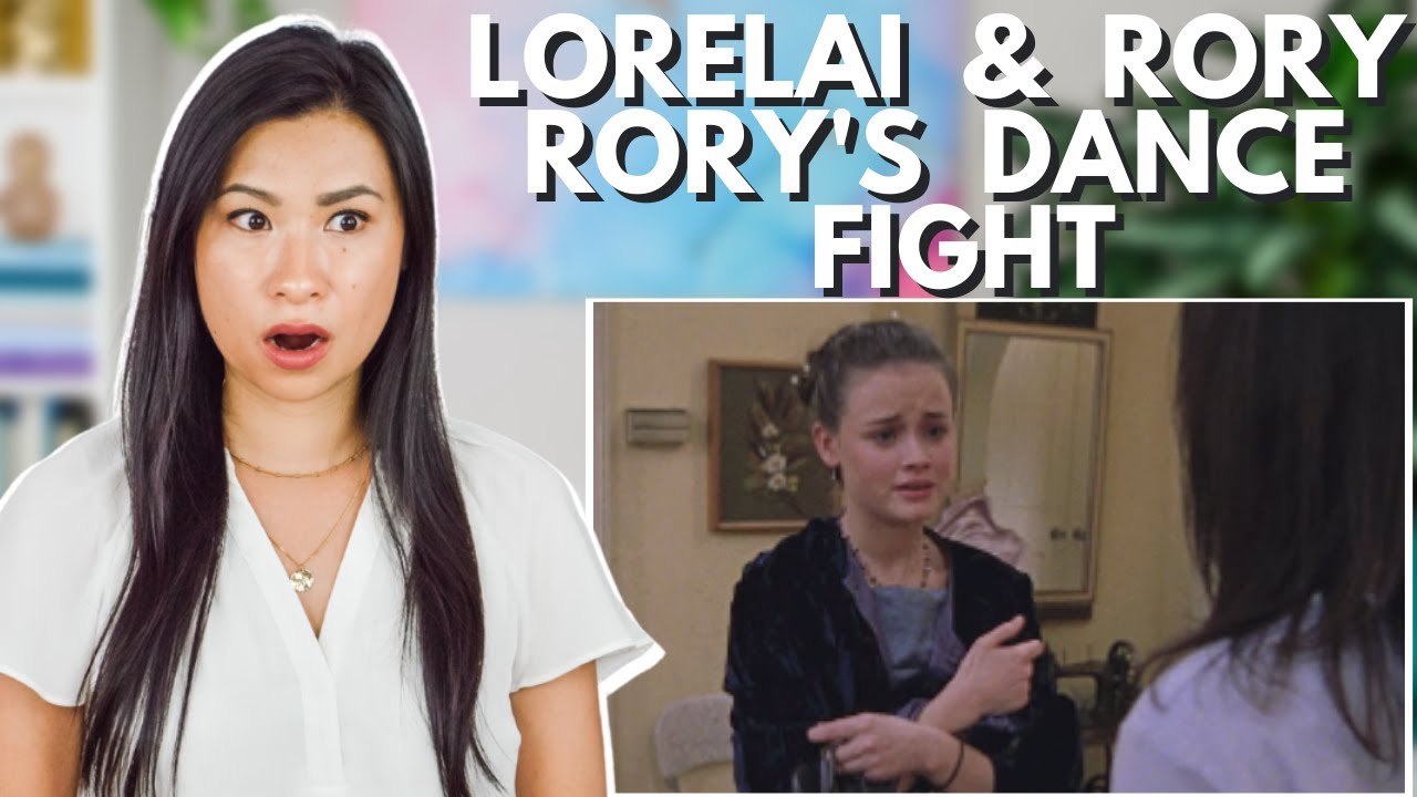 Therapist Reviews Gilmore Girls | Lorelai and Rory | Rory's Dance Fight ...