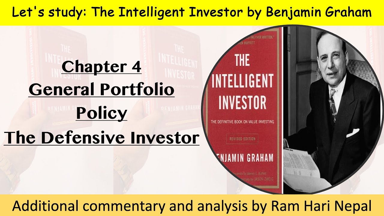 Chapter 4: General Portfolio Policy The Defensive Investor | Summary of ...