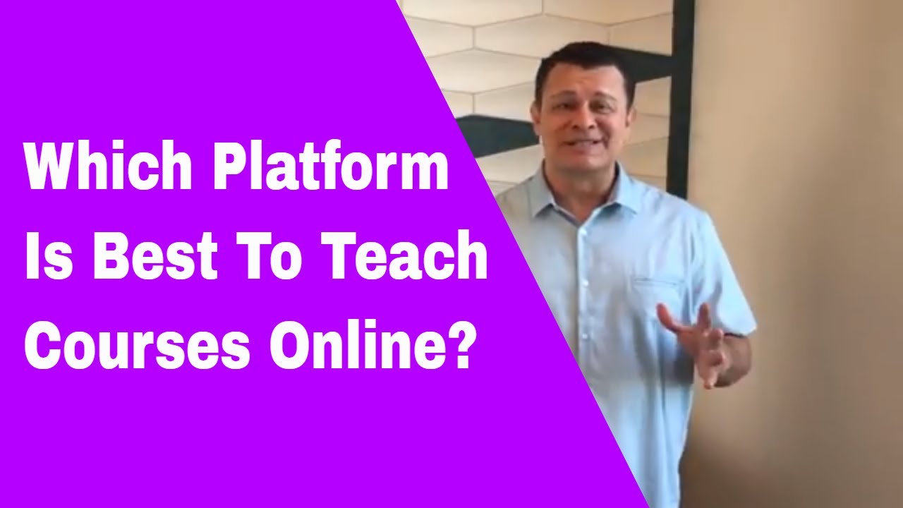 Which Platform Is Best To Teach Courses Online Online Course Creation Which Platform Is Best To Teach Courses Online Online Course Creation