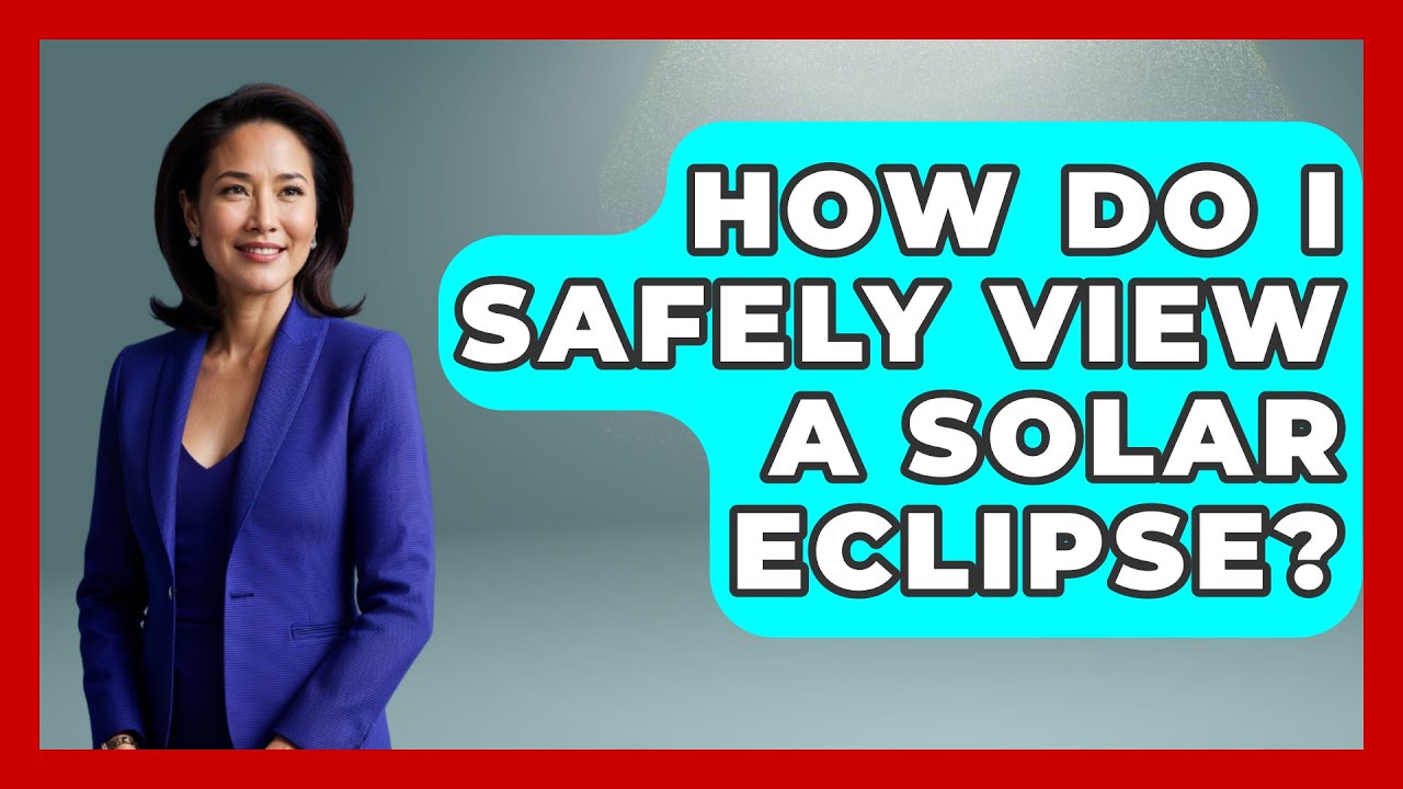 How Do I Safely View A Solar Eclipse? - Exploring Campgrounds - YouTube
