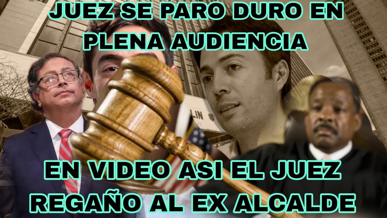 EN VIDEO ASI JUEZ REGAÑO AL EX ALCALDE DE MEDELLIN DANIEL QUINTERO ...