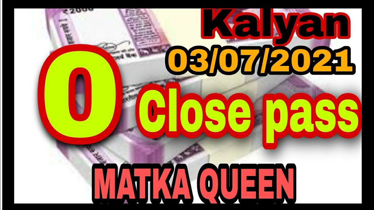 Kalyan 03/07/2021,MATKA QUEEN, SATTA MATKA BEST RESULT TRICK 👍🌺👌 - YouTube