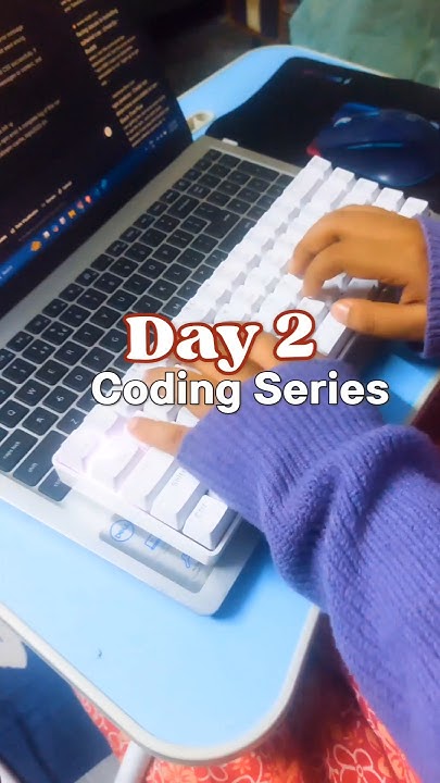 Day 2 of Coding Series 👩🏻‍💻👾📁 #study #coding #codewithme #shorts - YouTube