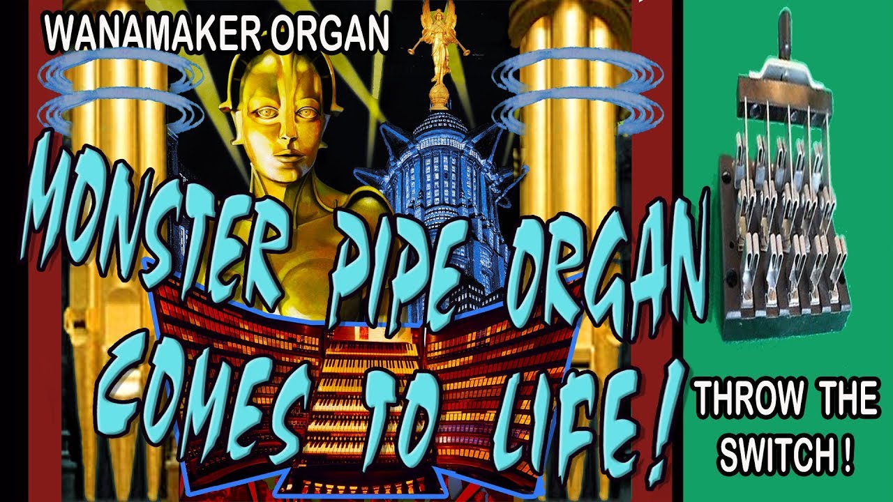 Monster Wanamaker Organ Comes to Life! Creepy Halloween Spooktacular ...