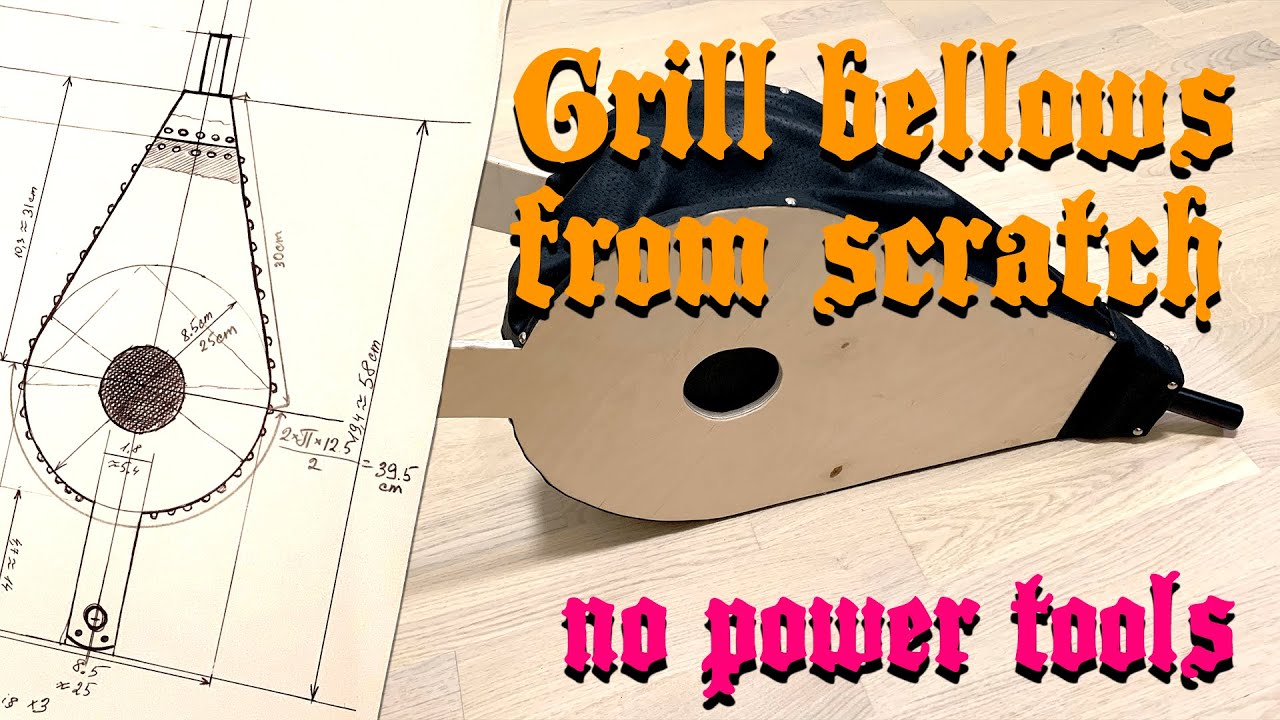 The Ultimate Handmade Bellows: No Power Tools Required - YouTube