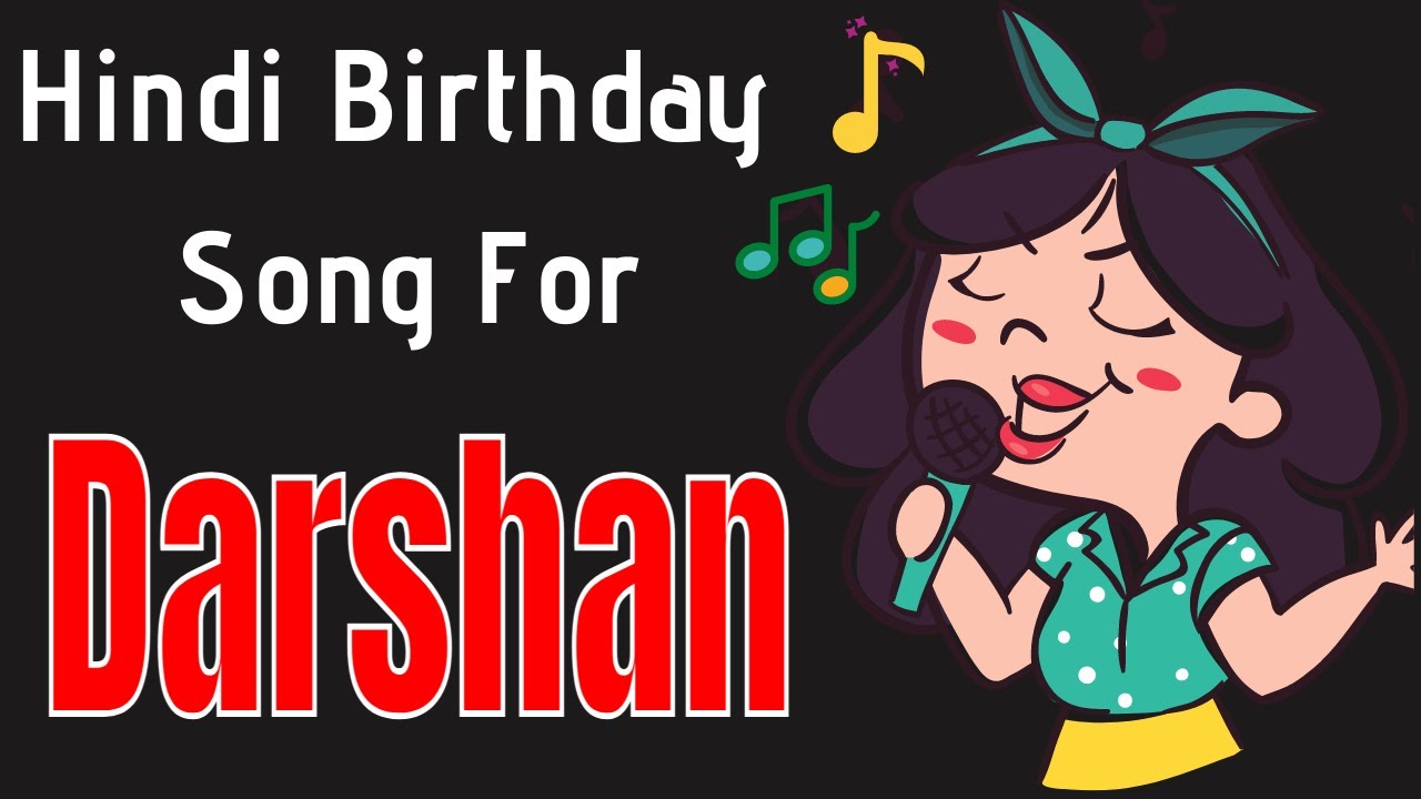 Darshan Happy Birthday Song | Happy Birthday Darshan Song in Hindi ...