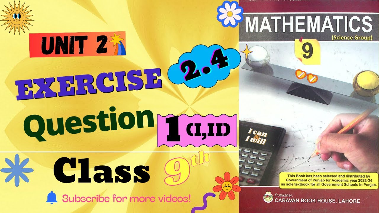 Class 9th Math|| Unit 2, Exercise 2.4, Questions 1, 2||@Educatoryhub - YouTube