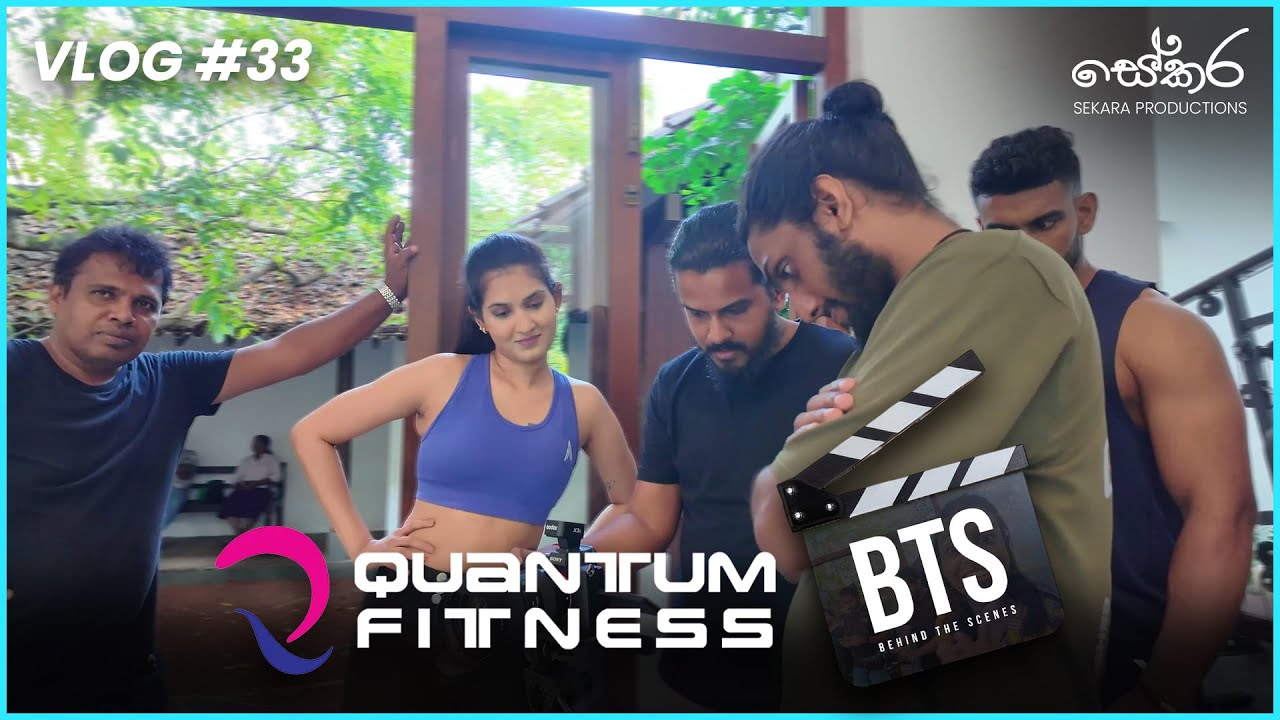 @QuantumFitnessLK BTS | Sekara Vlog #33 - YouTube