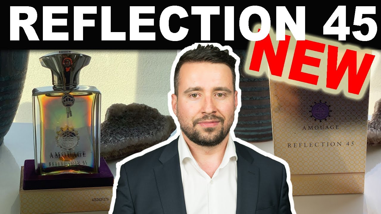 REFLECTION 45 - AMOUAGE | FRAGRANCE REVIEW - YouTube