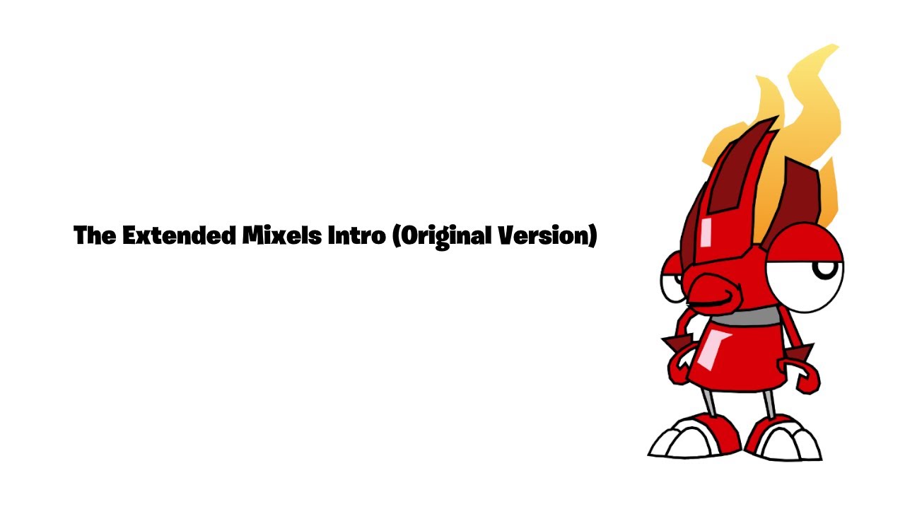 The Extended Mixels Intro (Original Version) - YouTube