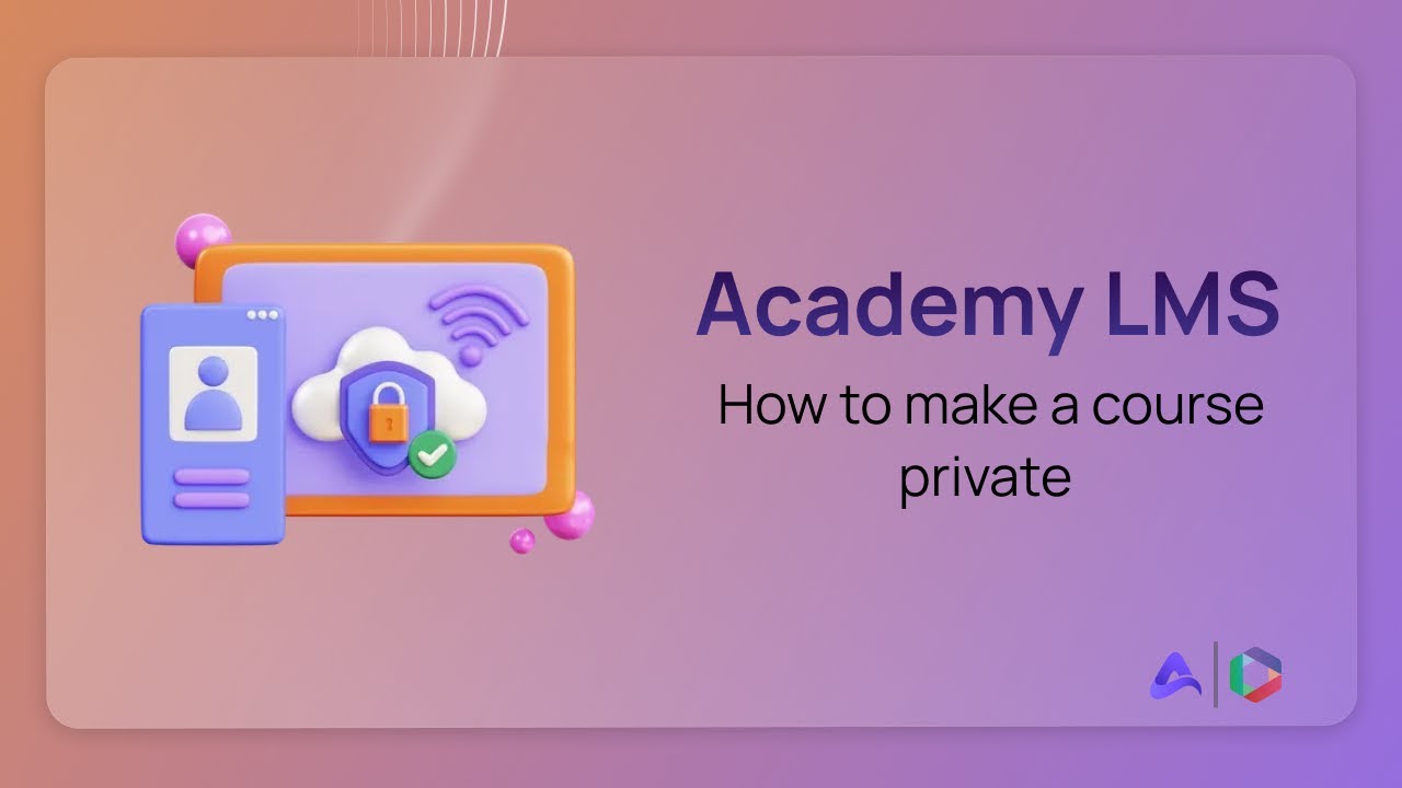 How to make a Course Private in Academy LMS - YouTube