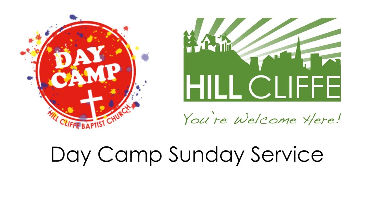 Day Camp Service - 10.45am on 18 August 2024 - Hill Cliffe Church ...