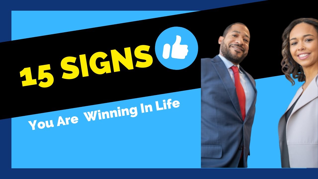 15 Signs You Are Winning In Life Now - YouTube