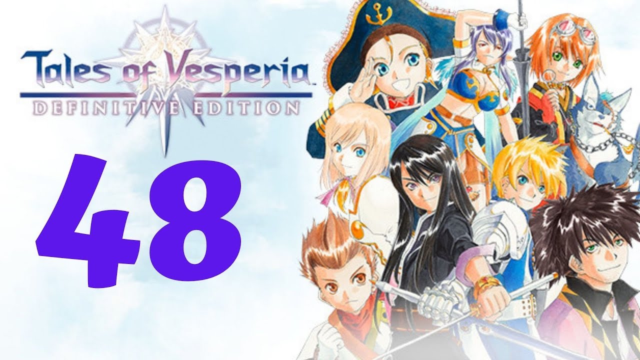 Tales of Vesperia Definitive Edition Playthrough Part 48 Brave Vesperia ...