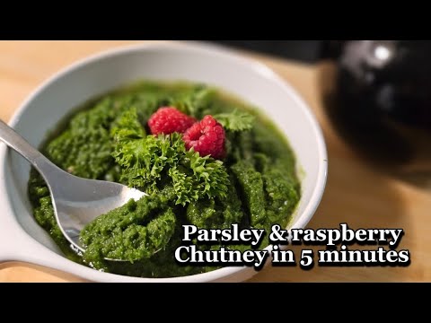 Parsley & Raspberry Chutney In 5 Minutes | A Easy and Quick Chutney ...