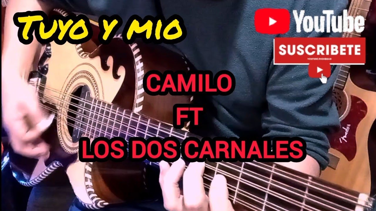 TUYO Y MIO - CAMILO Y LOS DOS CARNALES TUTORIAL BAJO QUINTO - YouTube