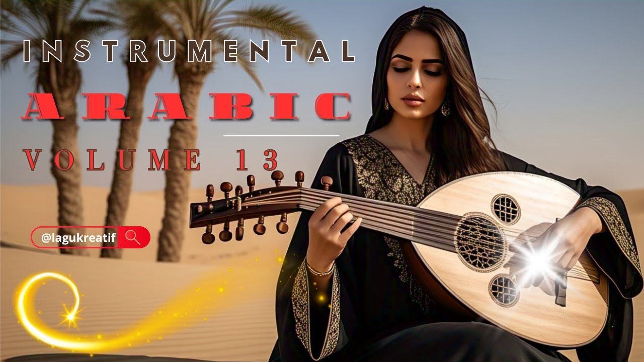 Arabic Instrumental Music Volume #13 - YouTube
