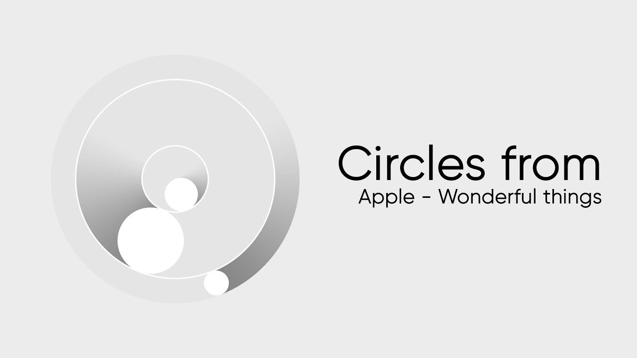 Apple animation tutorial - Circles from "Wonderful tools" - YouTube