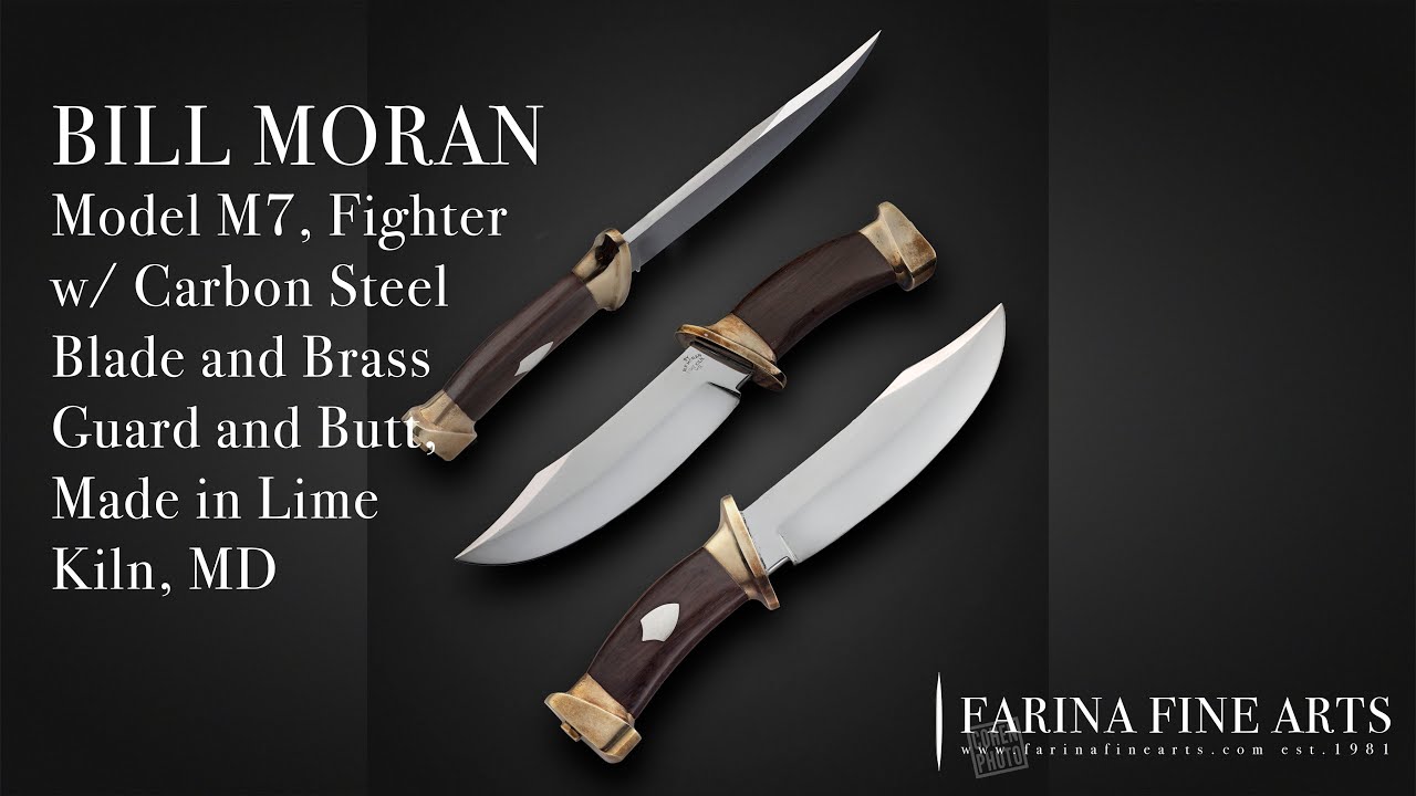 WILLIAM MORAN: Model M7, Fighter w/ Carbon Steel Blade & Brass Guard ...