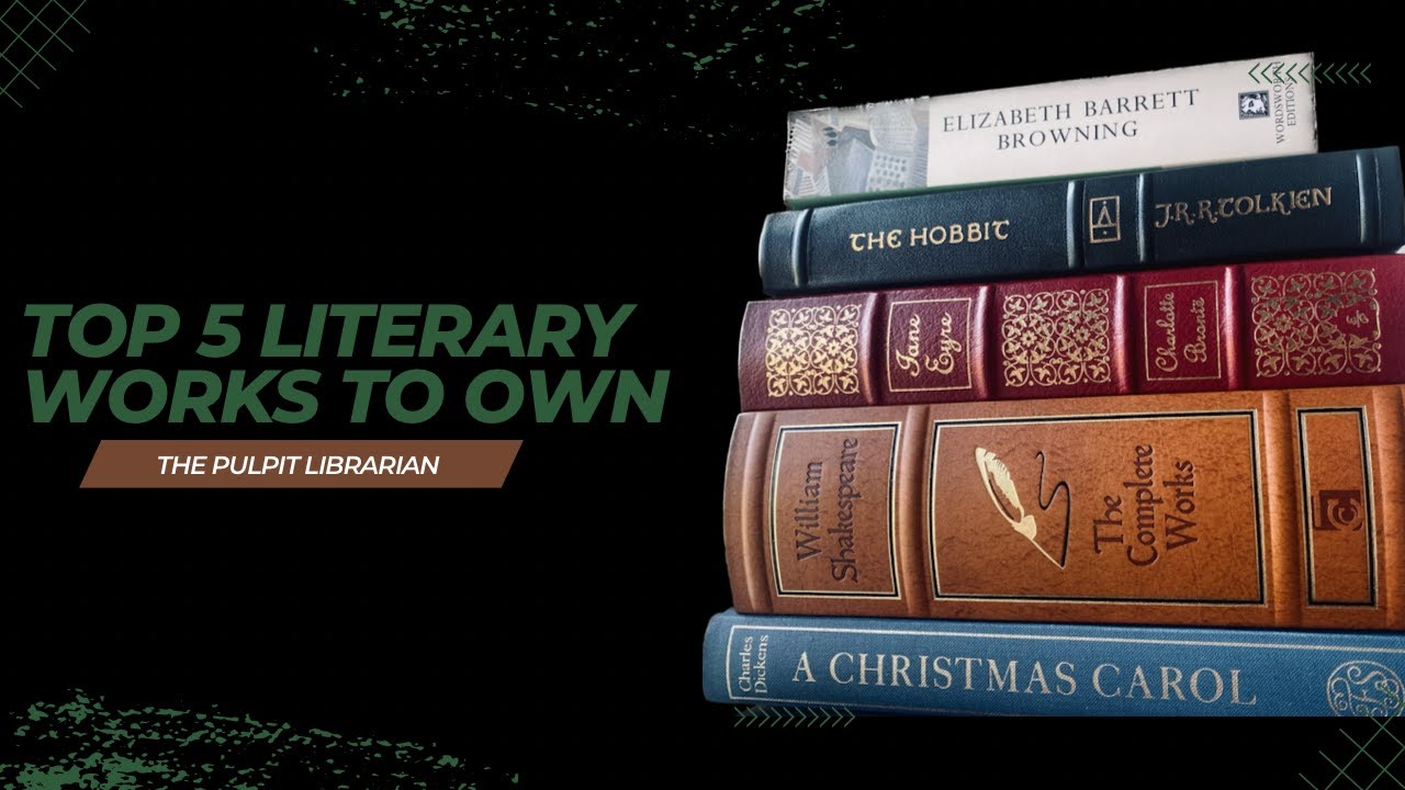 Top 5 Literary Works to Own - YouTube