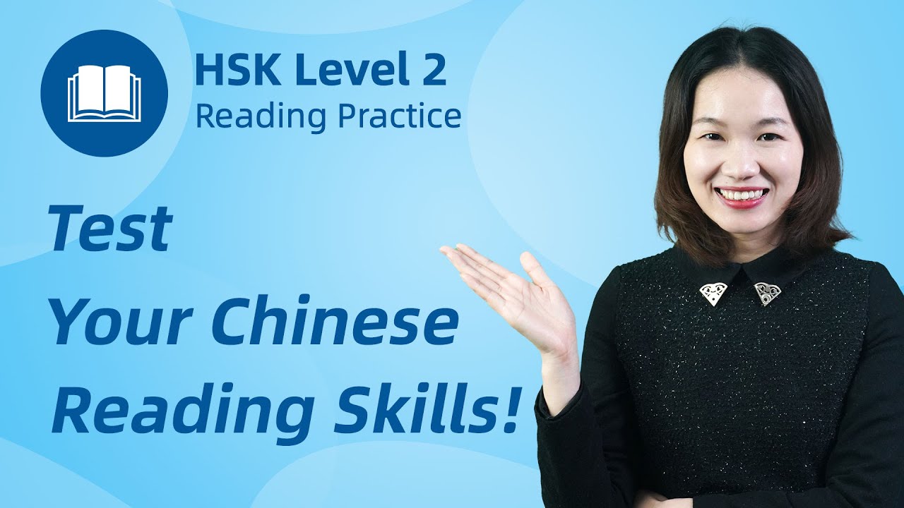 Chinese Reading Practice - HSK 2 Reading Comprehension with Explanation ...