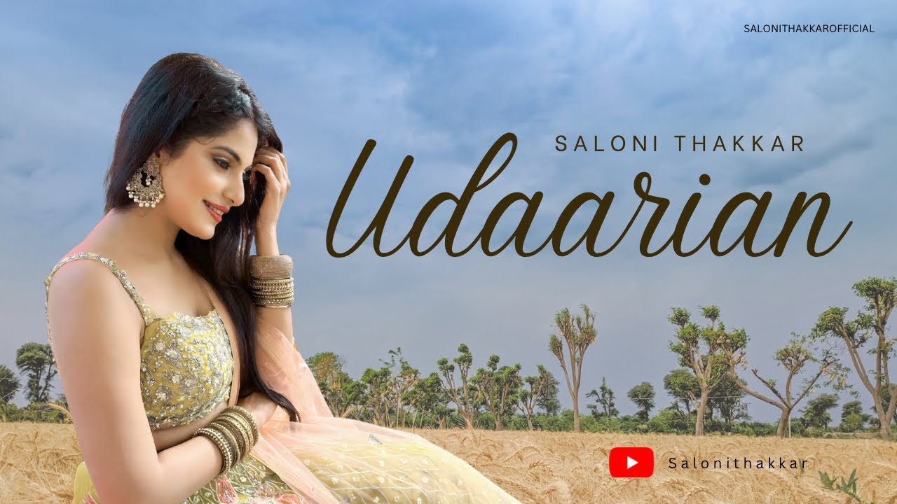 Udaarian (Cover) Saloni Thakkar | Satinder Sartaaj - YouTube