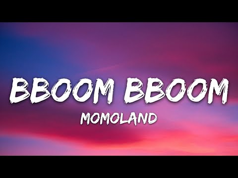 MOMOLAND - Bboom Bboom (Lyrics)