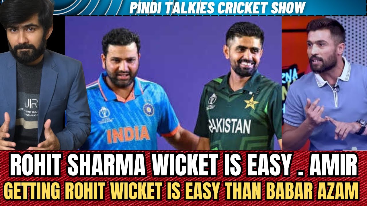 Taking Rohit Sharma Wicket Is Easy Than Babar Azam . Muhammad Amir ...