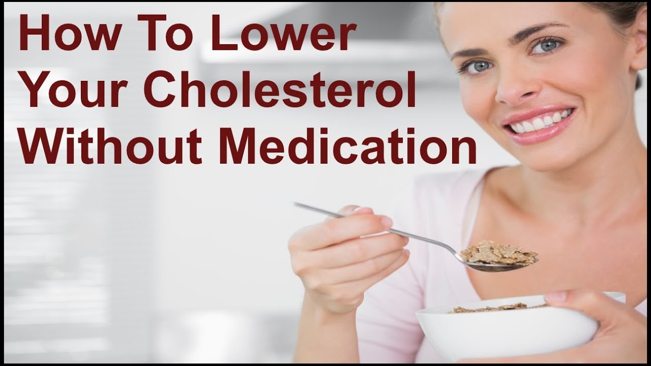 How to Reduce Cholesterol Without Medicines / 4 Steps to Naturally ...