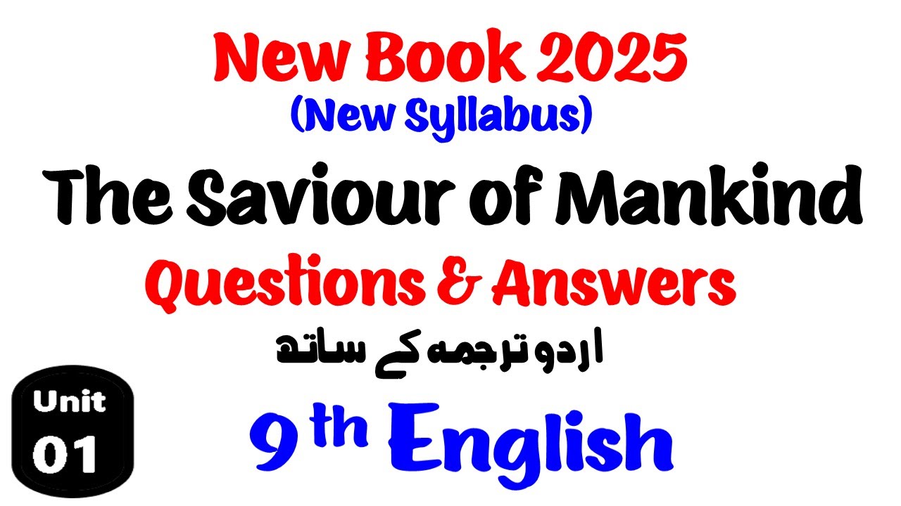 9th English (New Book 2025 & New Syllabus | The Saviour of Mankind I ...