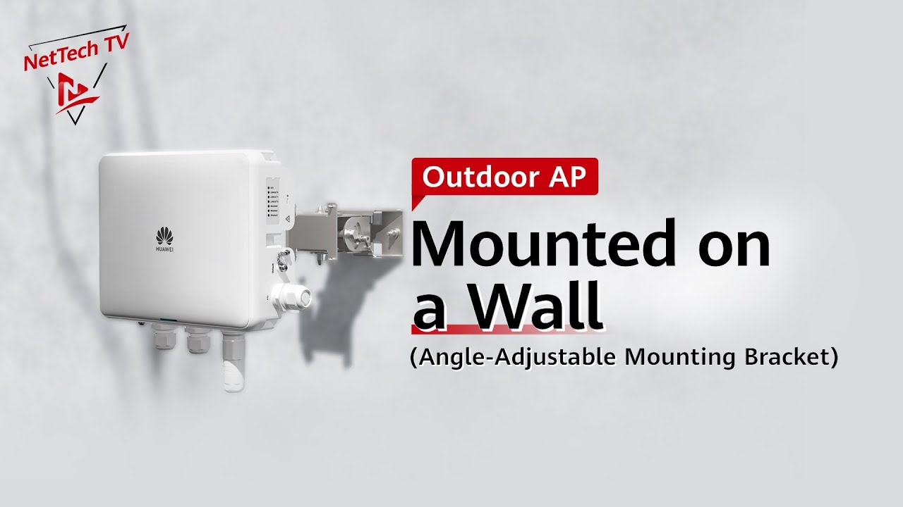 How to Mount Huawei AirEngine Outdoor APs on Walls (Using Angle ...