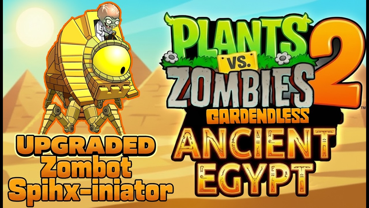 ANCIENT EGYPT - Zombot Sphinx-inator | PvZ2 Gardenless | Gameplay ...
