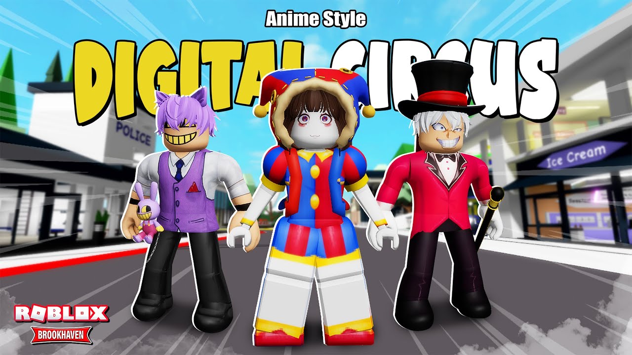 Aku Membuat Digital Circus ANIME STYLE Di Brookhaven W/ID & Accessories ...